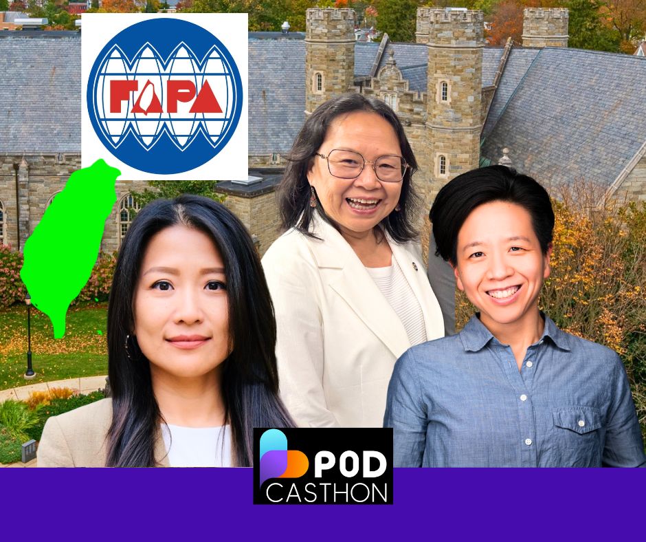 FAPA: All About Its Essential Advocacy Work for Taiwan Ep 308 - Talking ...